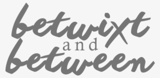 Betwixt And Between - Calligraphy Transparent PNG - 1084x396 - Free ...